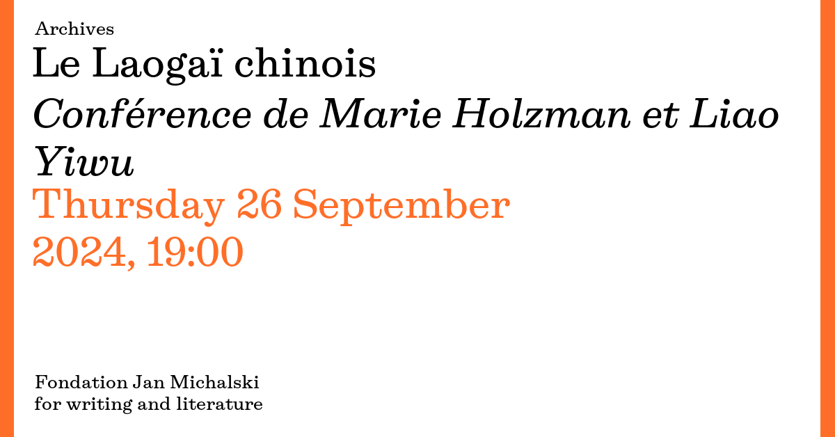 Le Laogaï chinois – Fondation Jan Michalski