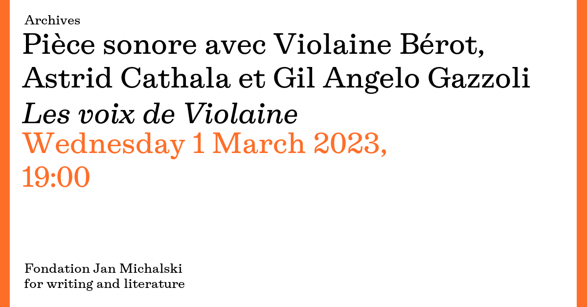 Pièce sonore avec Violaine Bérot, Astrid Cathala et Gil Angelo Gazzoli ...