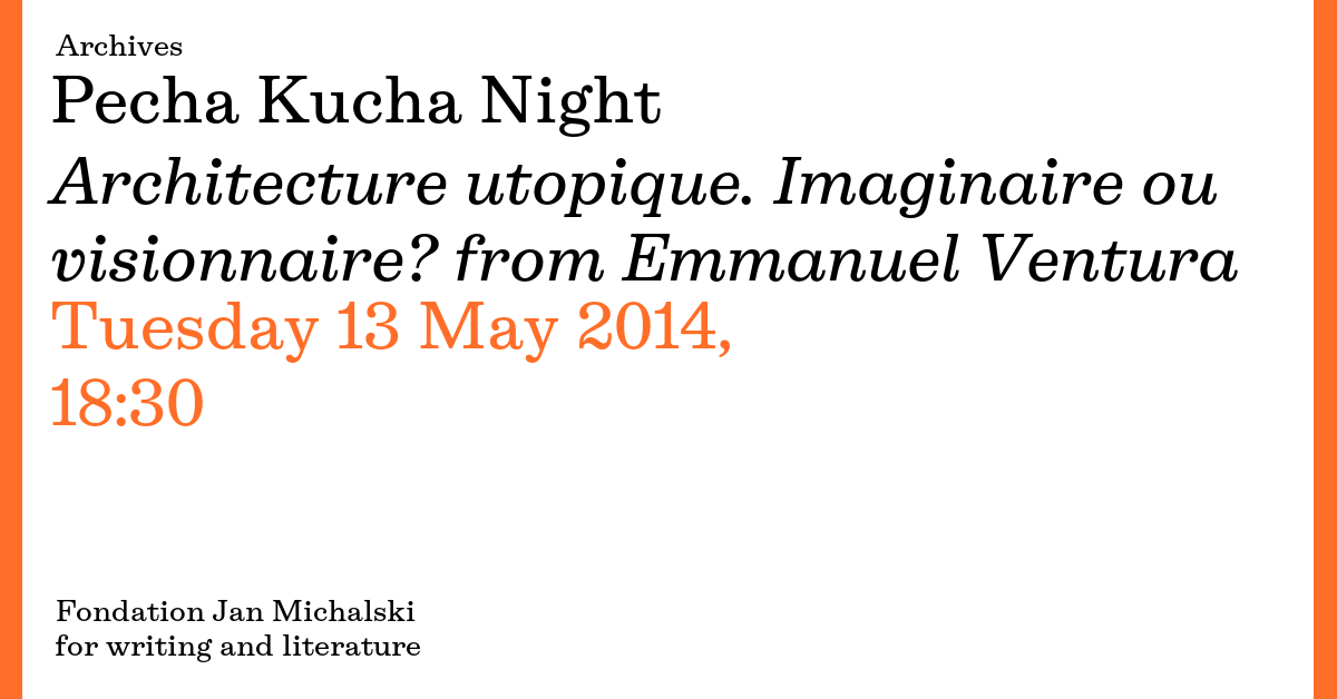 Pecha Kucha Night – Fondation Jan Michalski