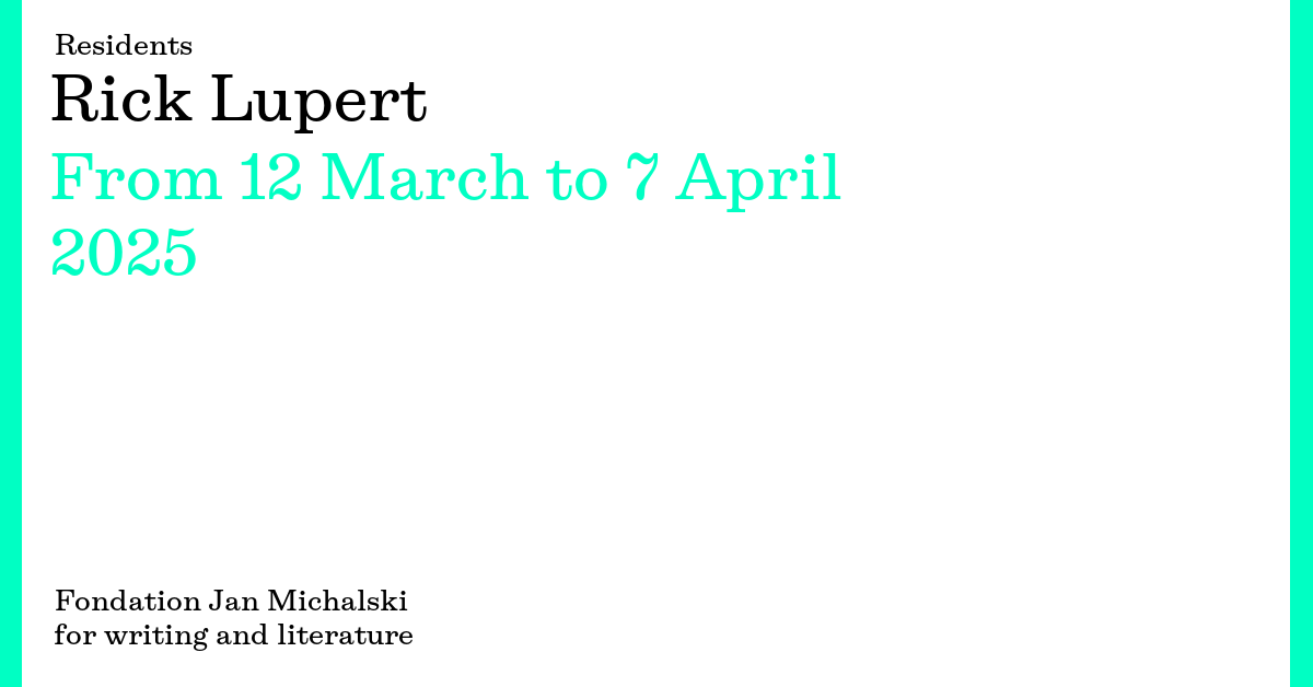 Rick Lupert – Fondation Jan Michalski