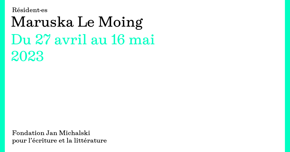 Maruska Le Moing – Fondation Jan Michalski